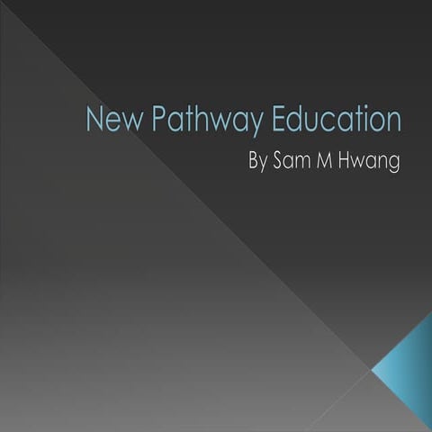 New pathway education | PPTX