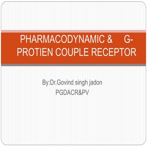 New pharmacodynemic & g protien couple receptor-1 | PPT