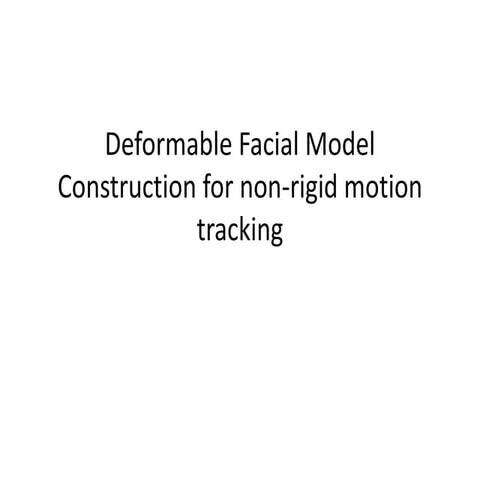 Deformable Facial Models and 3D Face Reconstruction Methods: A survey ...