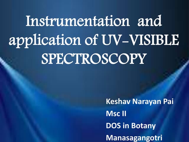 UV Visible Spectroscopy | PPT
