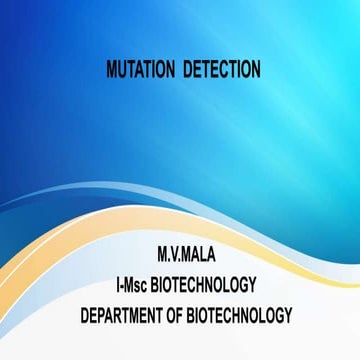 Mutation detection - M.V.MALA