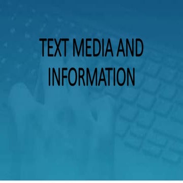2-Text-and-Media-Information (Media and Information Literacy).pptx