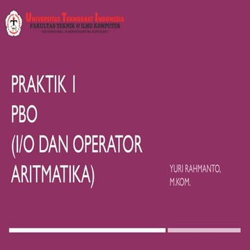 Praktik 1 PBO - I/O dan Operator Aritmatika | PDF