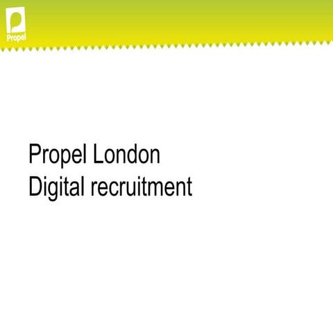 Propel London | PPTX