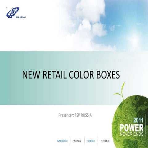 New retail color boxes feb 2011 | PPTX