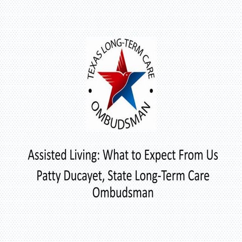 Breakout B - New Role of Ombudsman in Assisted Living | PPT