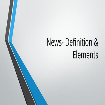 News- Definition & News Values for Journalism.pptx