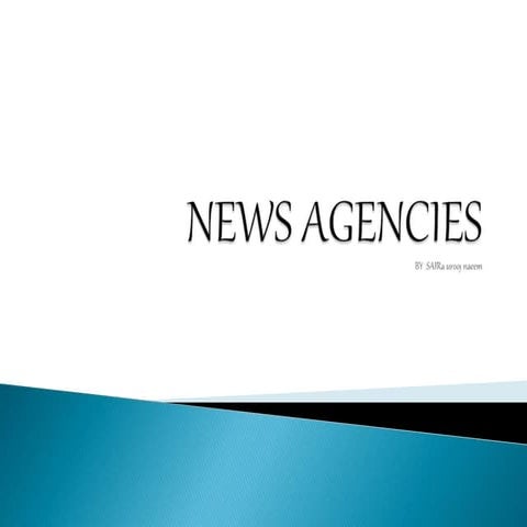 News agencies | PPT