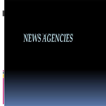 News agencies [lecture] | PPT