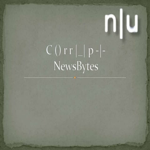 News Bytes - May by corrupt | PPT