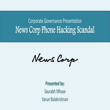 News corp phone hacking scandal | PPTX | Media Industry | Industries