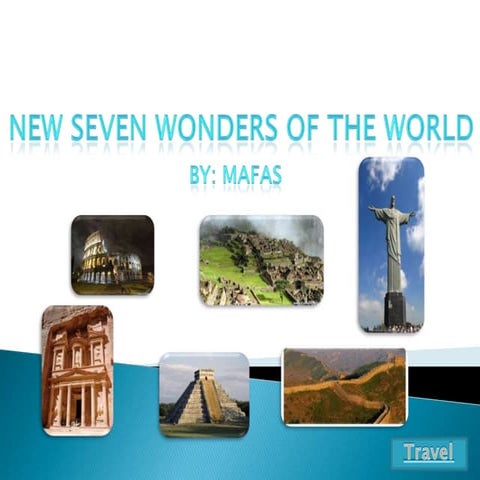 New seven wonders of the world master | PPTX