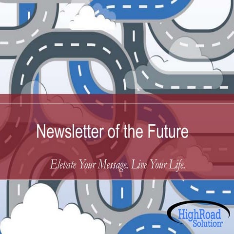 Newsletter of the future | PPTX