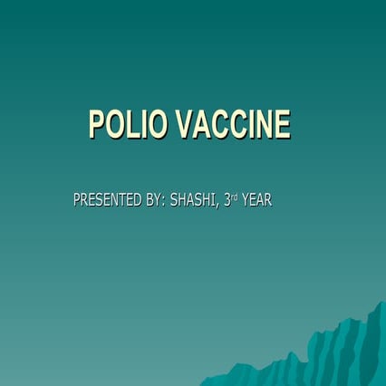 POLIO VACCINE | PPT