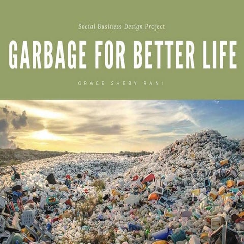 SOCIAL BUSINESS GARBAGE FOR BETTER LIFE | PPT