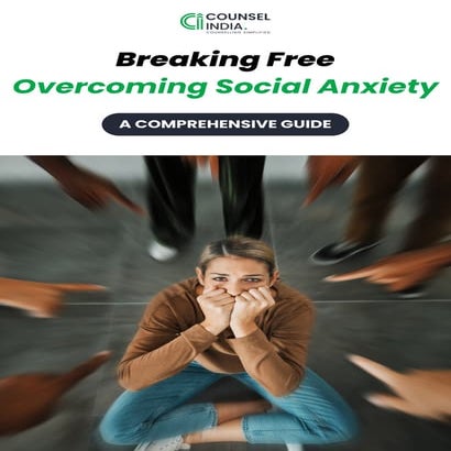 Breaking Free of Overcoming Social Anxiety | PDF