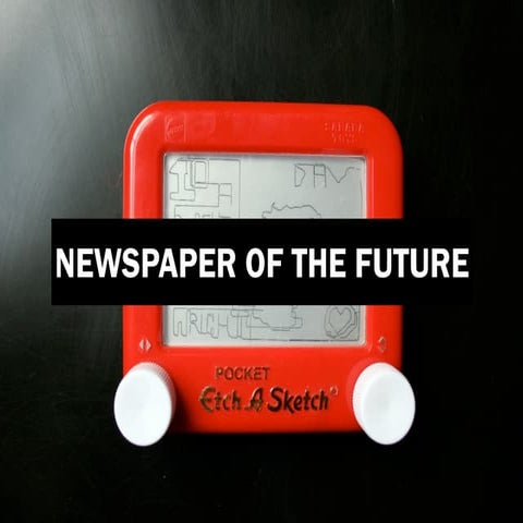 Newspaper Of The Future | PDF