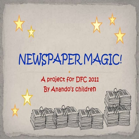 Newspaper magic presentation | PPTX