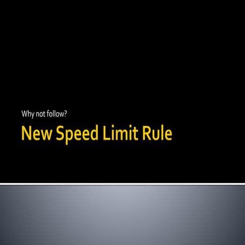 New speed limit rule | PPTX