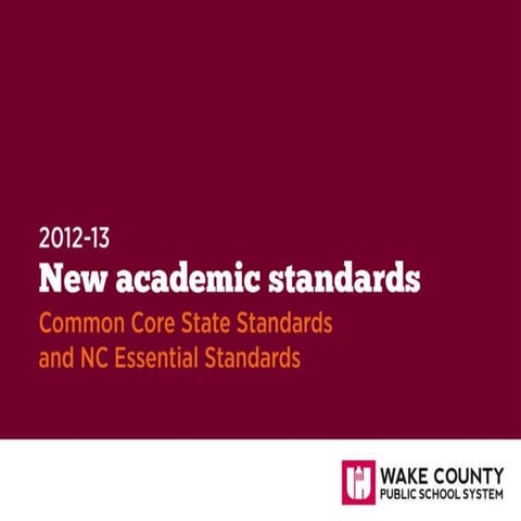 New Academic Standards - WCPSS | PPTX