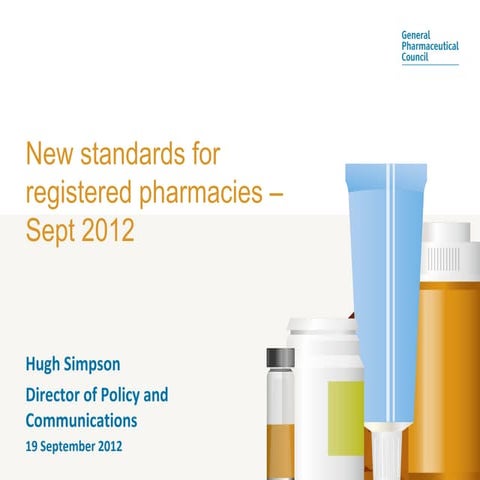 New standards for registered pharmacies – sept 2012 | PPT