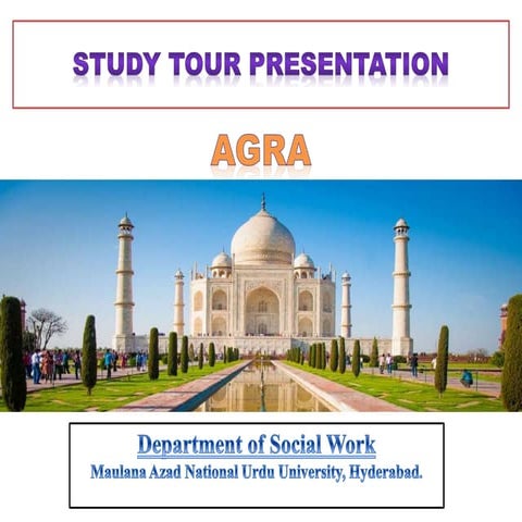 study tour presentation Agra uttar pradesh | PPTX