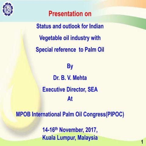 #48 Paper Presented by Dr. B. V. Mehta MPOB International Palm Oil ...
