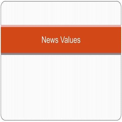News values.pptx media | PPTX