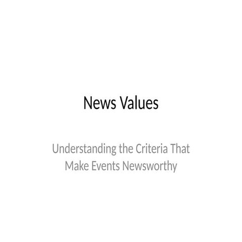 News_Values_Final_Presentationfor good.pptx