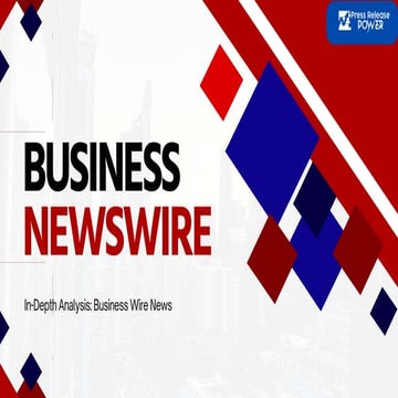 In Depth Analysis: Business Wire Press Release | PPT