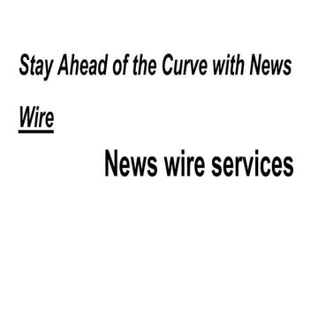 News wire services ppt.pptx