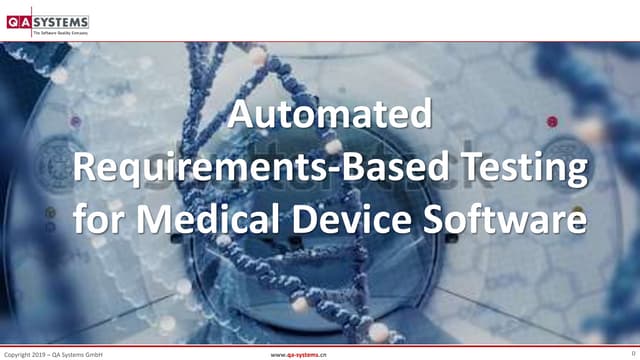 Automated Requirements-Based Testing for Medical Device Software | PPT Automated Requirements-Based Testing for Medical Device Software | PPT