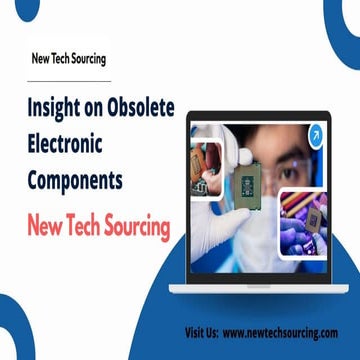 New Tech Sourcing's Insight on Obsolete Electronic Components | PPTX ...