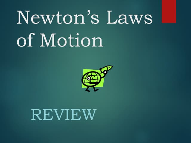 Newton's 3 laws of Motion | PPT