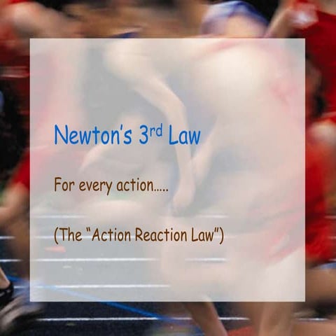 Newtons 3rd Law of Motion.ppt
