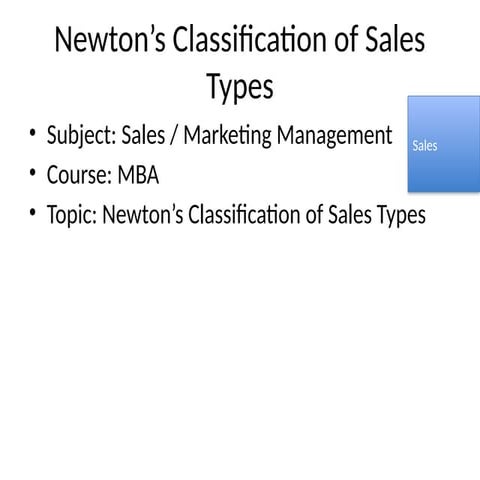 Comprehensive Overview of Newton’s Classification of Sales Types for ...