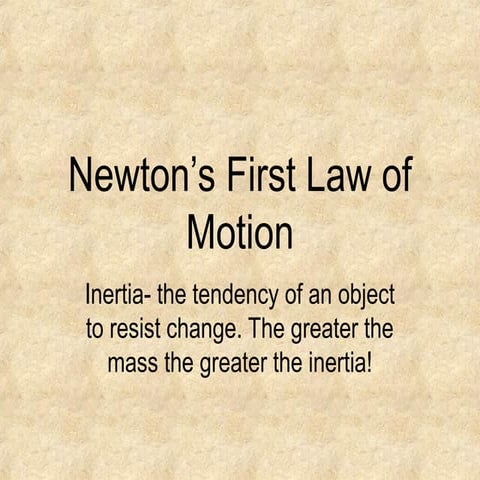 Newton’s First Law of Motion (Law of Inertia).ppt