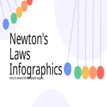 Newton's Laws Infographics by Slidesgo.pptx