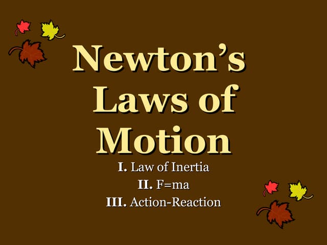 Newtons Laws Of Motion | PPT | Physics | Science