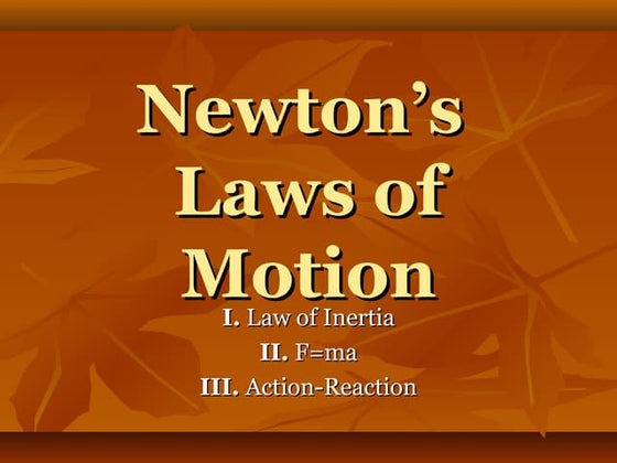 Newtons Laws Of Motion | PPT | Physics | Science