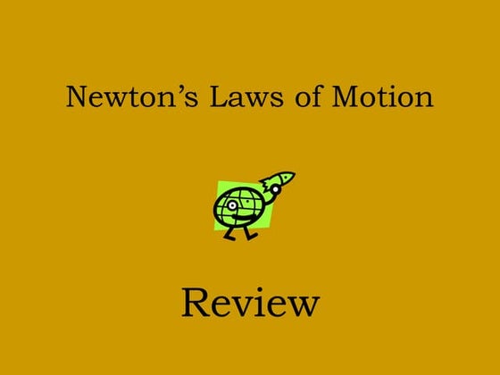 Newton's 3 laws of Motion | PPT