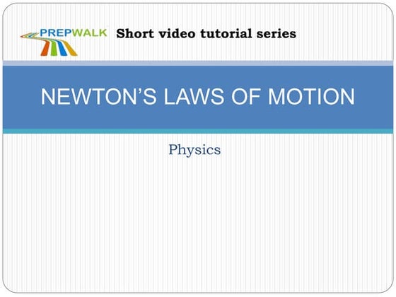 Physics ppt. on ''Force And Law Of Motion'' by DANISH MEHRA | PPTX