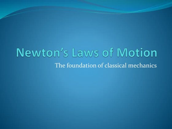 Newton’s laws and application of newton’s laws | PPT