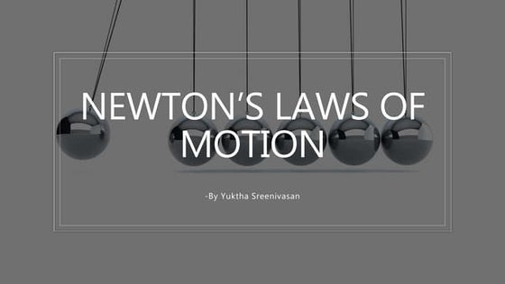 Newton’s Laws Of Motion | PPT