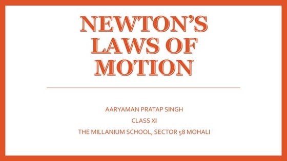 Newton presentation | KEY | Physics | Science
