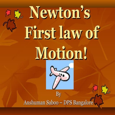 Newton's first law of_motion [autosaved] | PPT