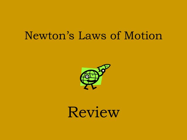 Newton's 3 laws of Motion | PPT