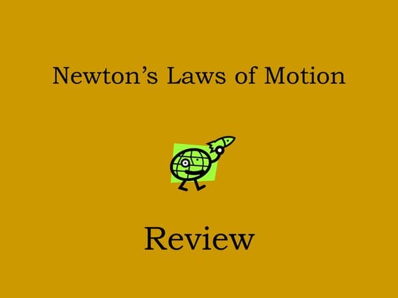 Newton's 3 laws of Motion | PPT