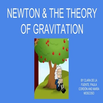 Newton & theory of gravitation | PPT