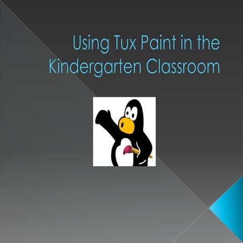 Turning Tux Paint into a Classroom Tool | PPT